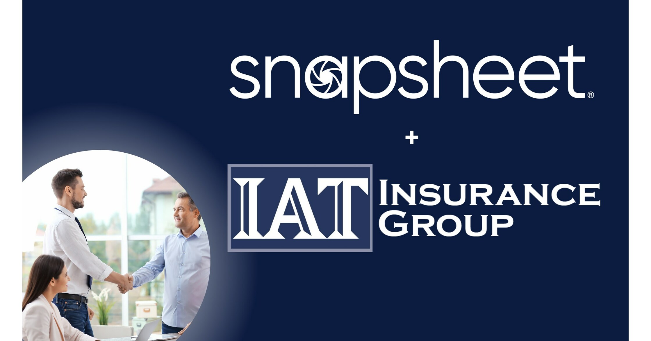 IAT Insurance Group Partners with Snapsheet Claims to Accelerate the ...