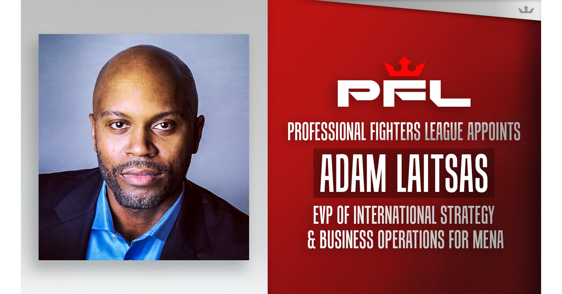 PROFESSIONAL FIGHTERS LEAGUE APPOINTS ADAM LAITSAS EVP INTERNATIONAL ...