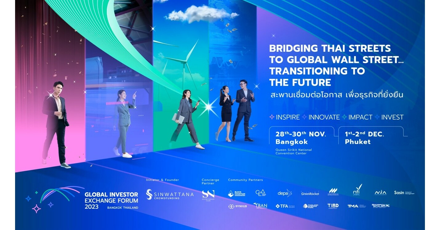 Global Investor Exchange Forum 2023: "Bridging Thai Streets to Global ...
