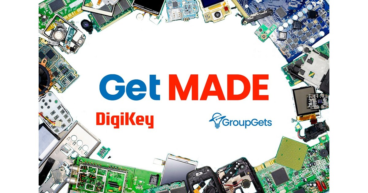 DigiKey Partners with GroupGets to Enable Hardware Startups to Bring ...