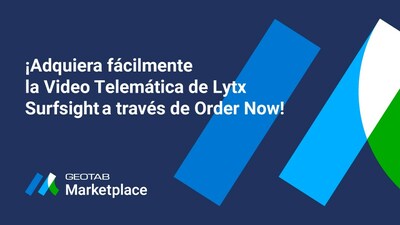 Lytx Surfsight, ahora disponible en el programa Order Now de Geotab ...