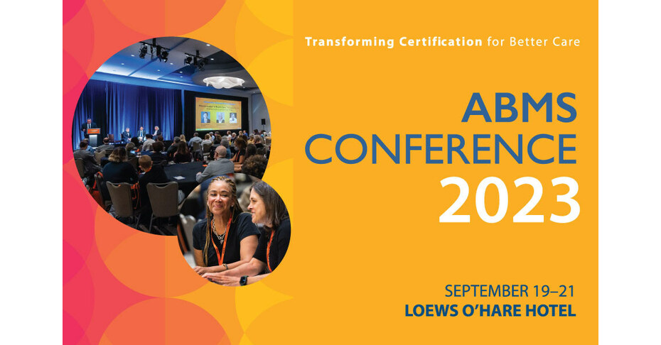 Hundreds of Health Care Professionals to Gather at ABMS Conference 2023 ...