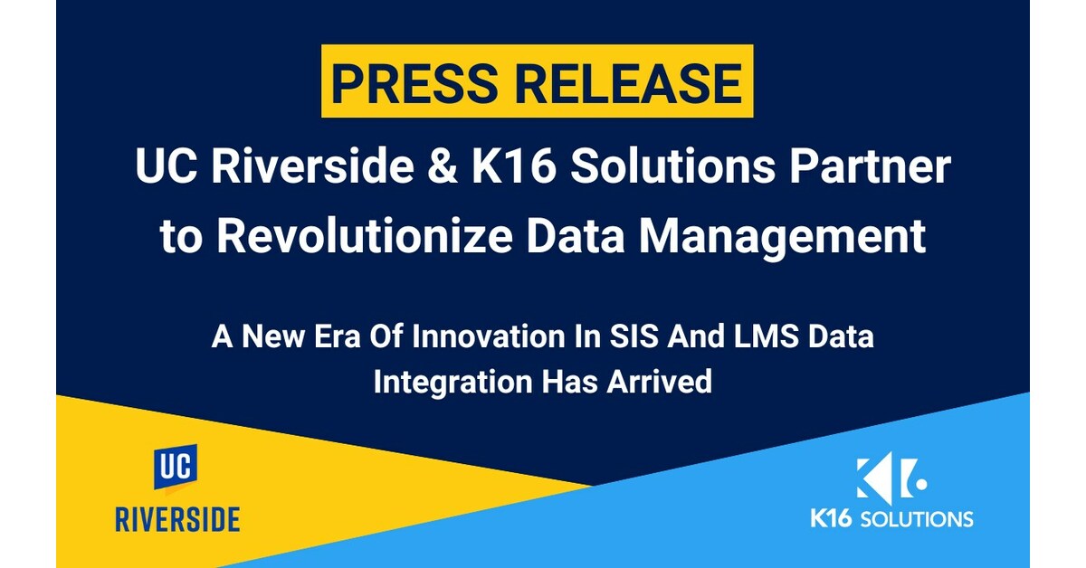 K16 Solutions Partners with the University of California, Riverside, to Revolutionize Data ...