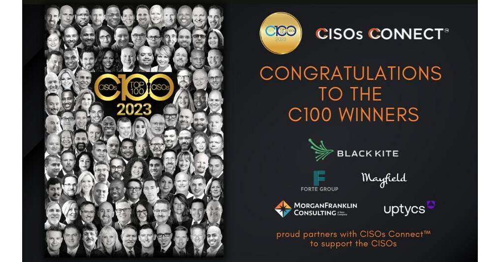 CISOs Connect™ Announces the Winners of the 2023 CISOs Top 100 CISOs ...