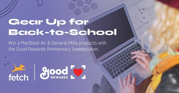 General Mills and Fetch Launch Back-to-School Sweepstakes to Celebrate ...