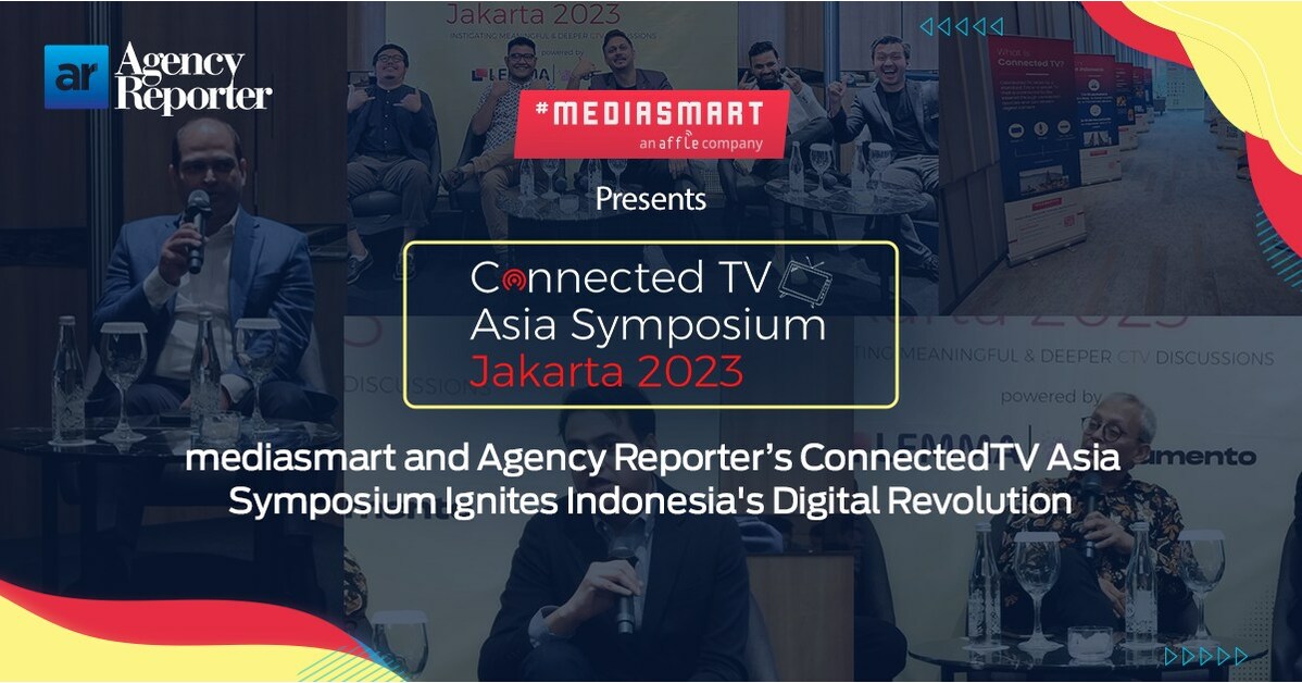 mediasmart and Agency Reporter's ConnectedTV Asia Symposium Ignites ...