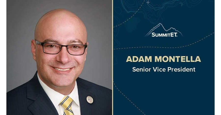 SummitET Appoints Adam Montella as Senior Vice President