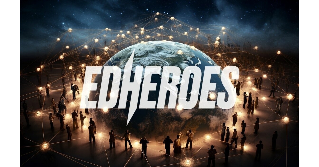 "From Vision to Action: EdHeroes Catalyzes Collaborative Solutions in Education"