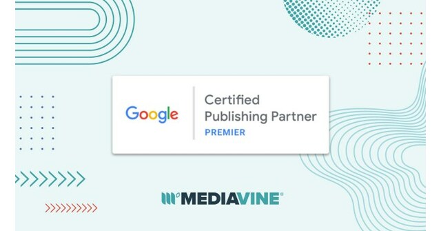 Mediavine Selected as Initial Member in the Launch of the Google ...