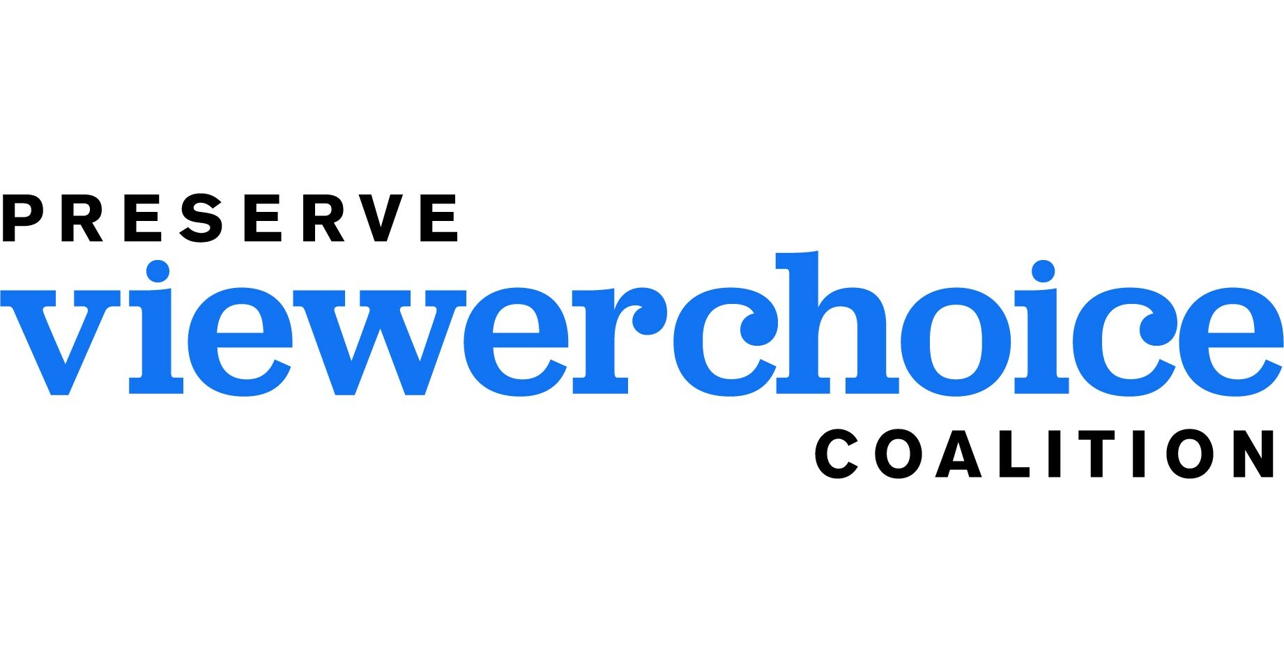 NEW COALITION LAUNCHES TO PRESERVE VIEWER CHOICE IN STREAMING ERA