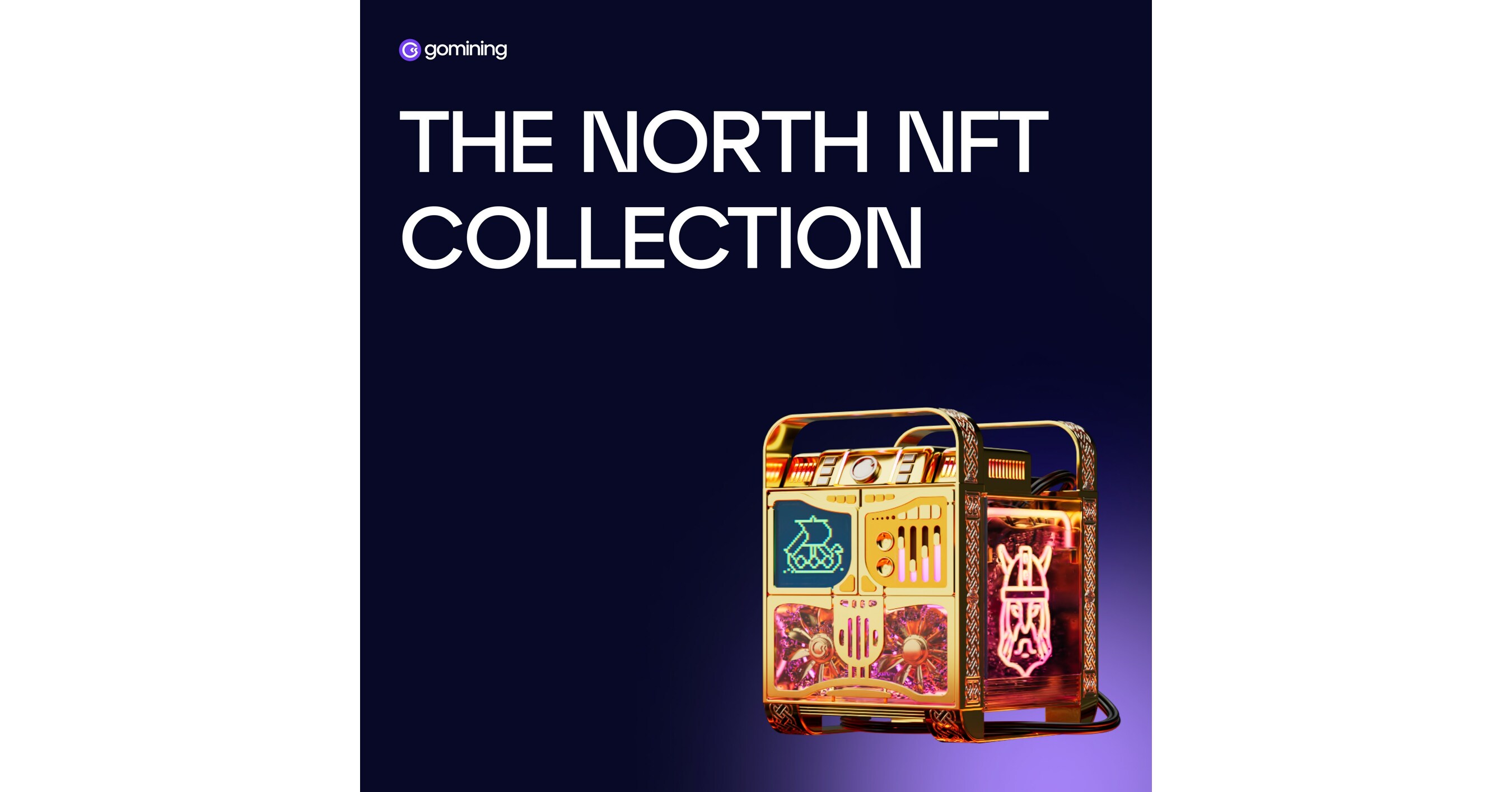 GoMining Reveals Cutting-Edge North NFT Collection