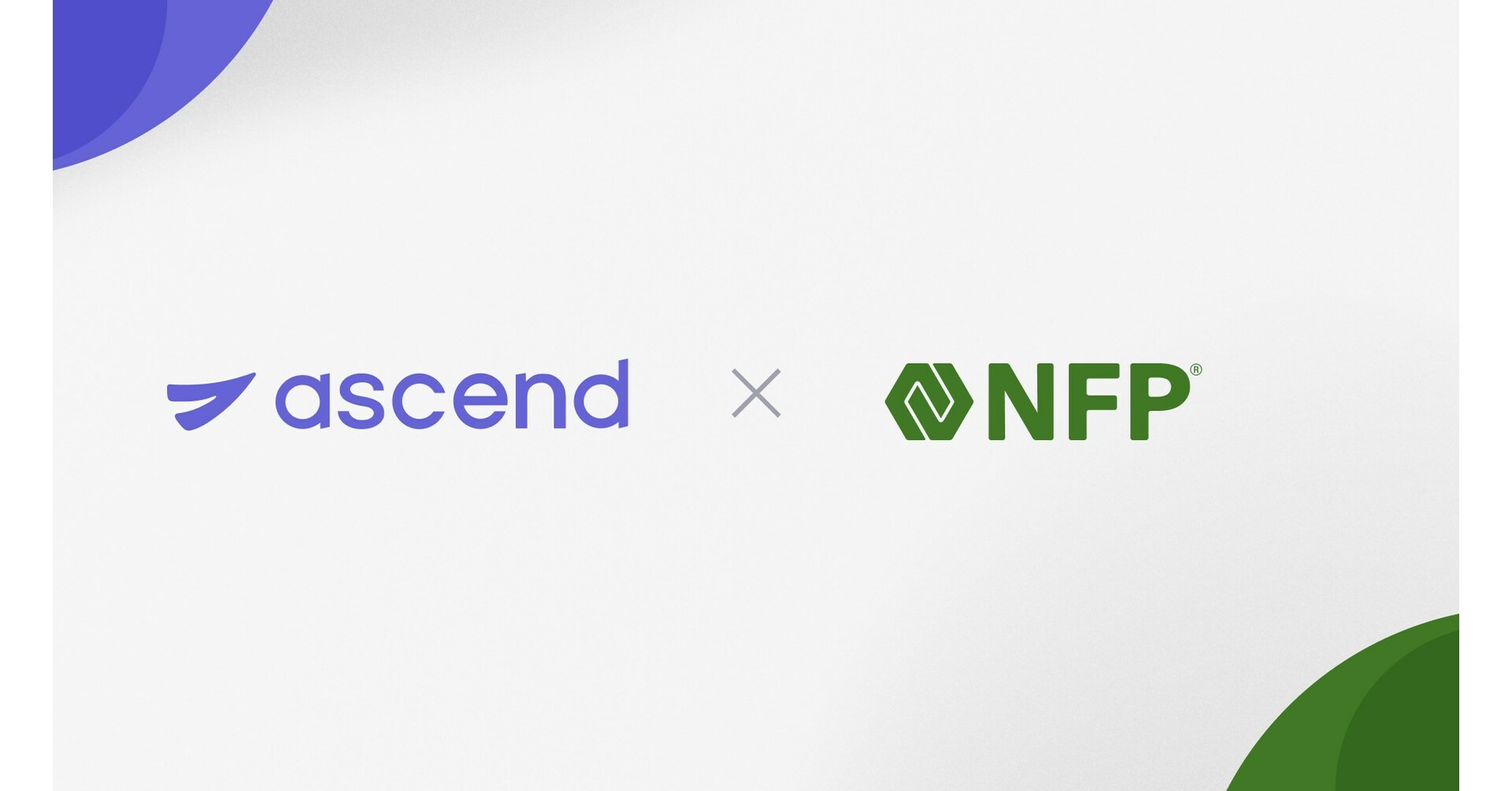 Ascend Engages With NFP to Deploy Its Financial Technology Platform
