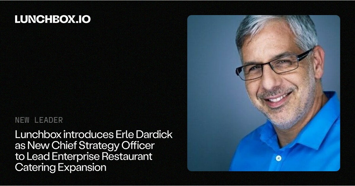 Lunchbox Introduces Erle Dardick as New Chief Strategy Officer to Lead ...