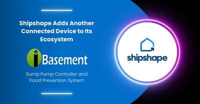 Shipshape Adds Another Connected Device to Its Ecosystem, iBasement Sump Pump Controller and ...
