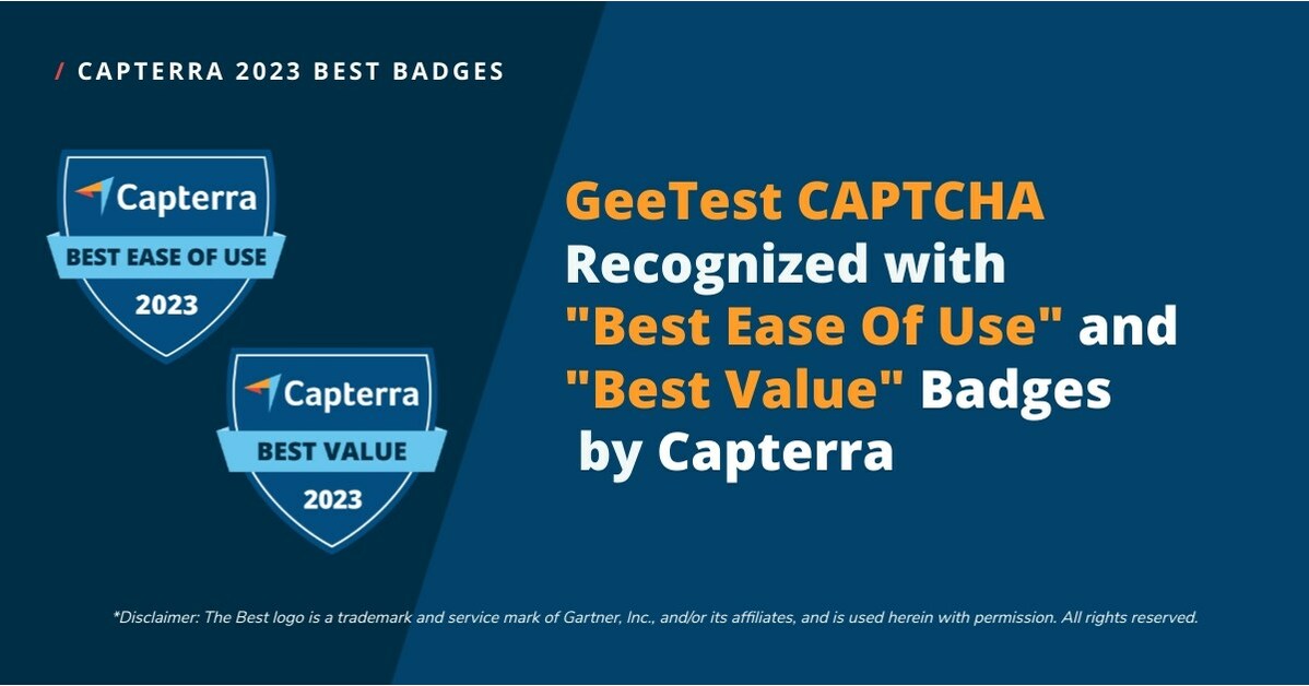 GeeTest CAPTCHA Awarded 2023 Best Ease of Use and Best Value Badges by ...