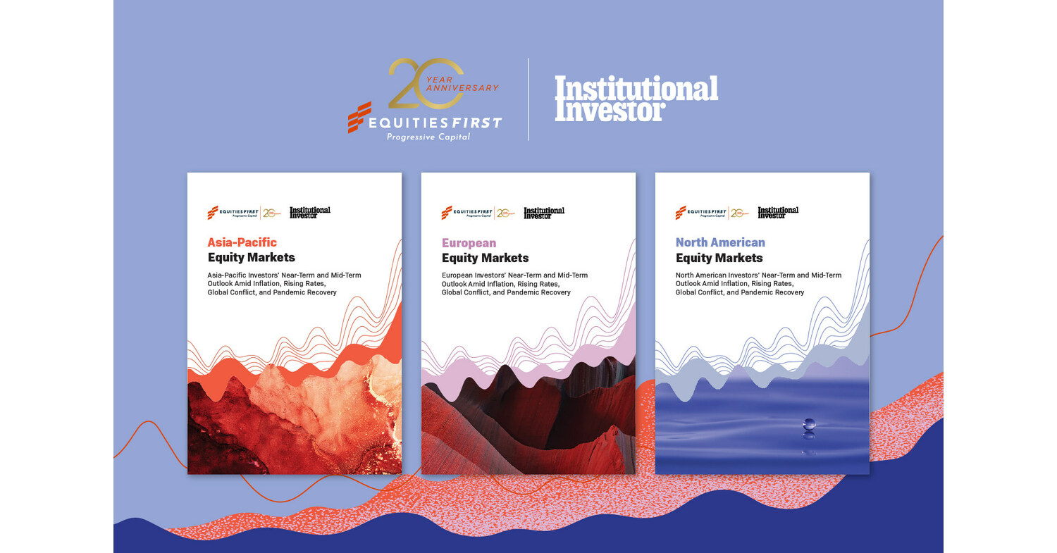 EquitiesFirst and Institutional Investor Launch New Regional Reports ...