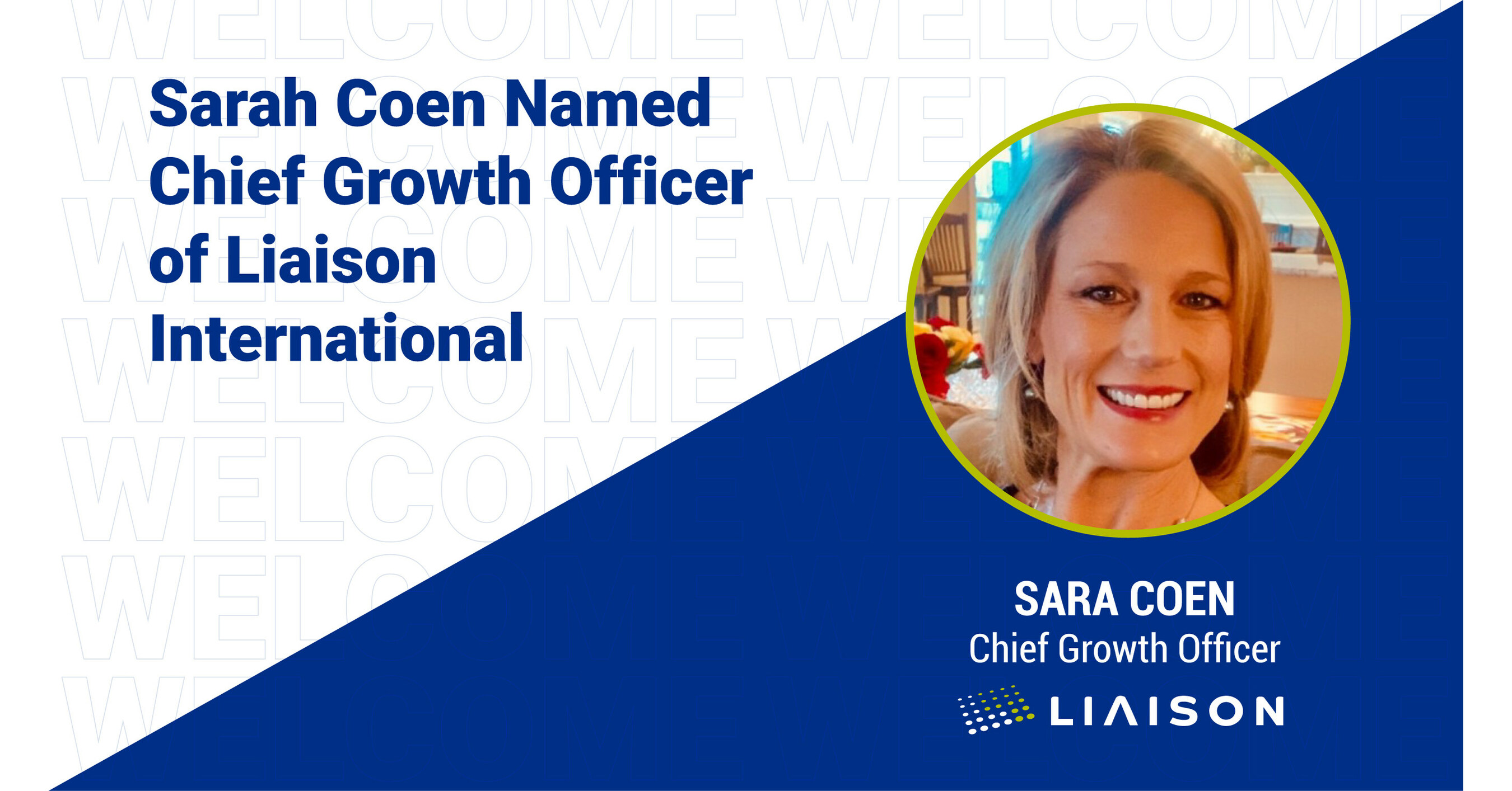Sarah Coen Named Chief Growth Officer of Liaison International
