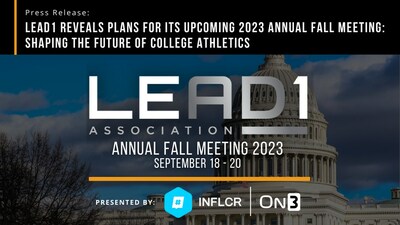 LEAD1 Reveals Plans for Its Upcoming 2023 Annual Fall Meeting: Shaping ...