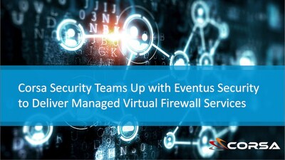 Corsa Security Teams Up with Eventus Security to Deliver Managed ...