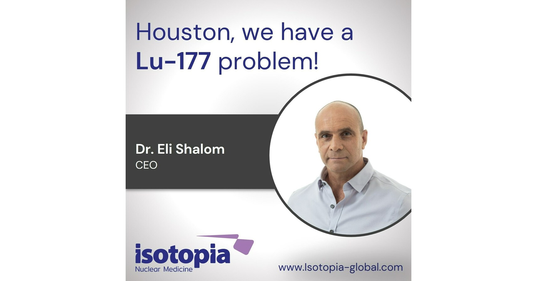 Isotopia Issues a call to action to the radionuclide Therapy industry.