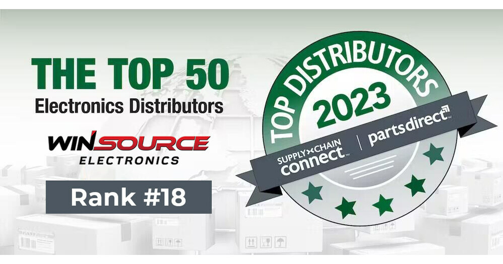 WIN SOURCE Wins Key Spot on 2023 Global Top 50 Electronics Distributors ...