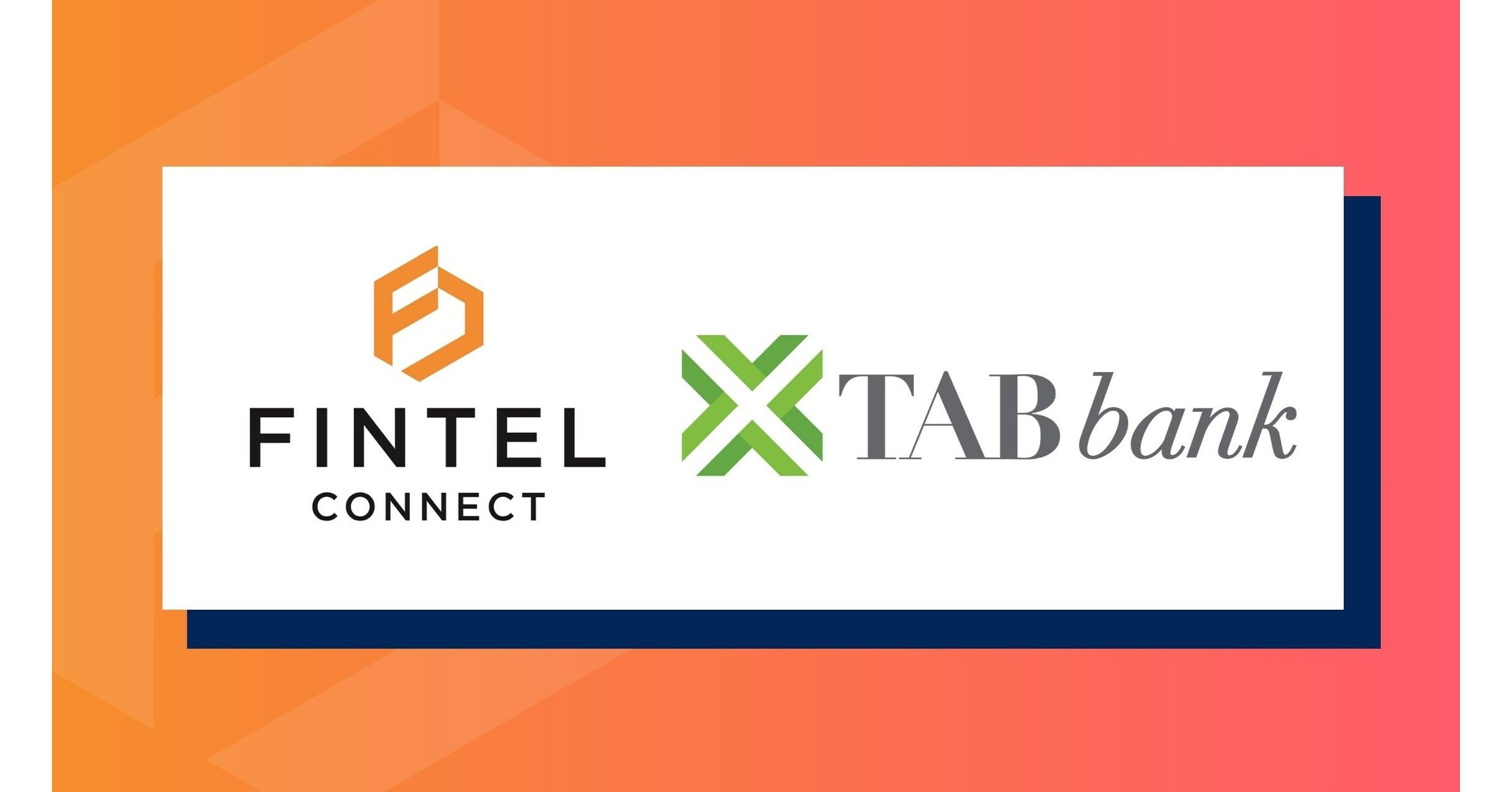 Fintel Connect Announces Strategic Partnership with TAB Bank to Expand ...