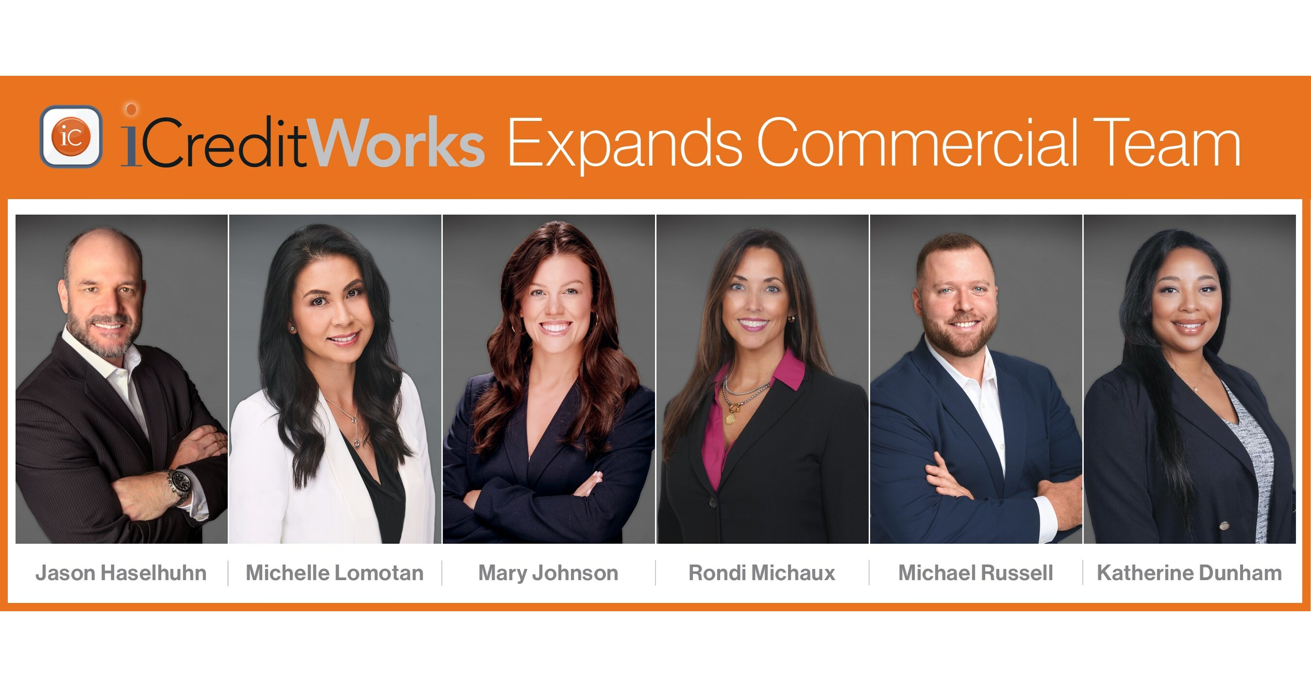 iCreditWorks Expands Commercial Team with Six Key Hires