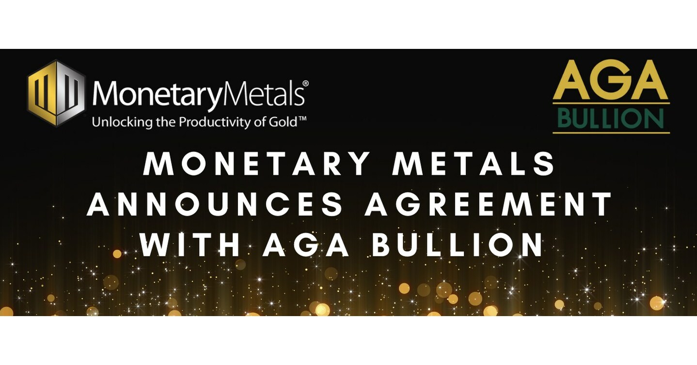 Monetary Metals Announces Agreement with AgaBullion