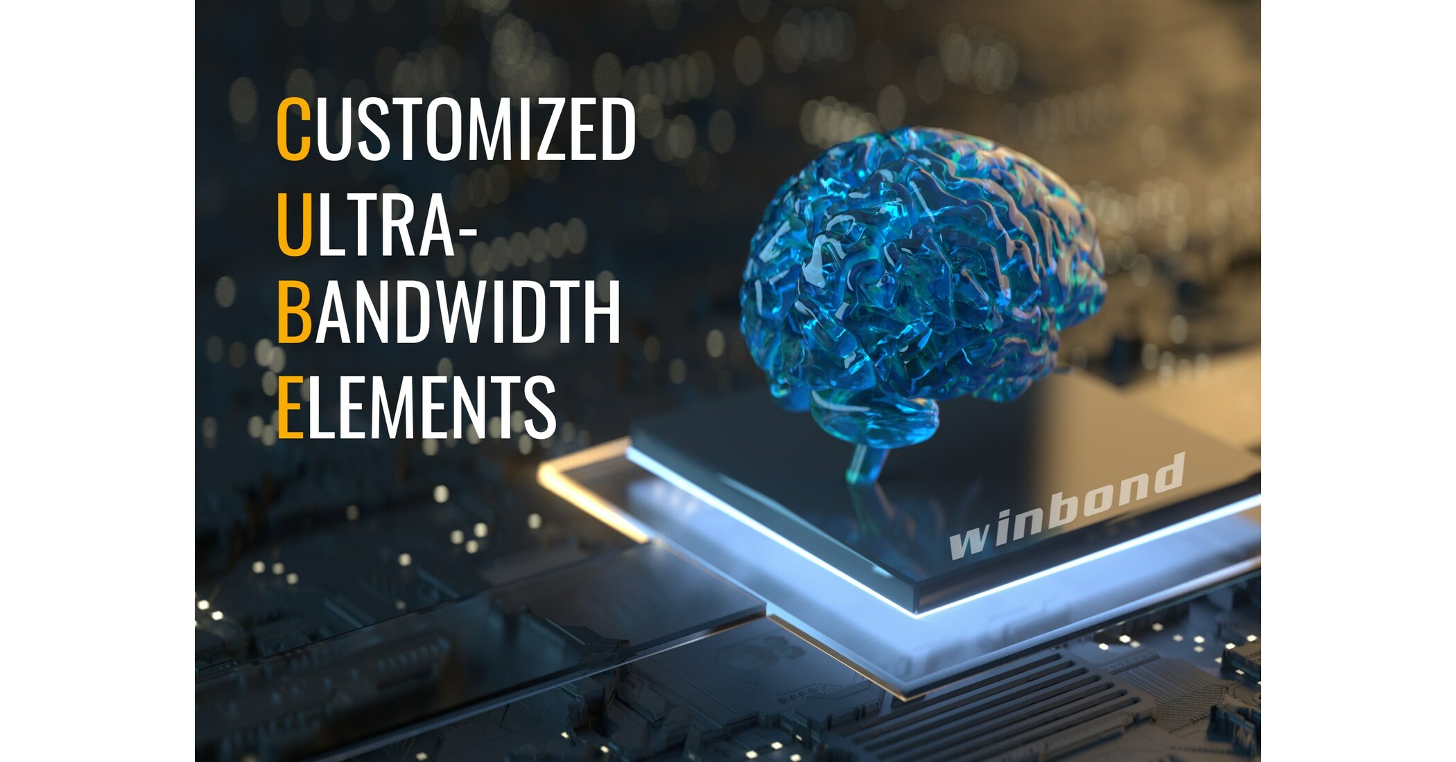 Winbond Introduces Innovative CUBE Architecture for Powerful Edge AI Devices
