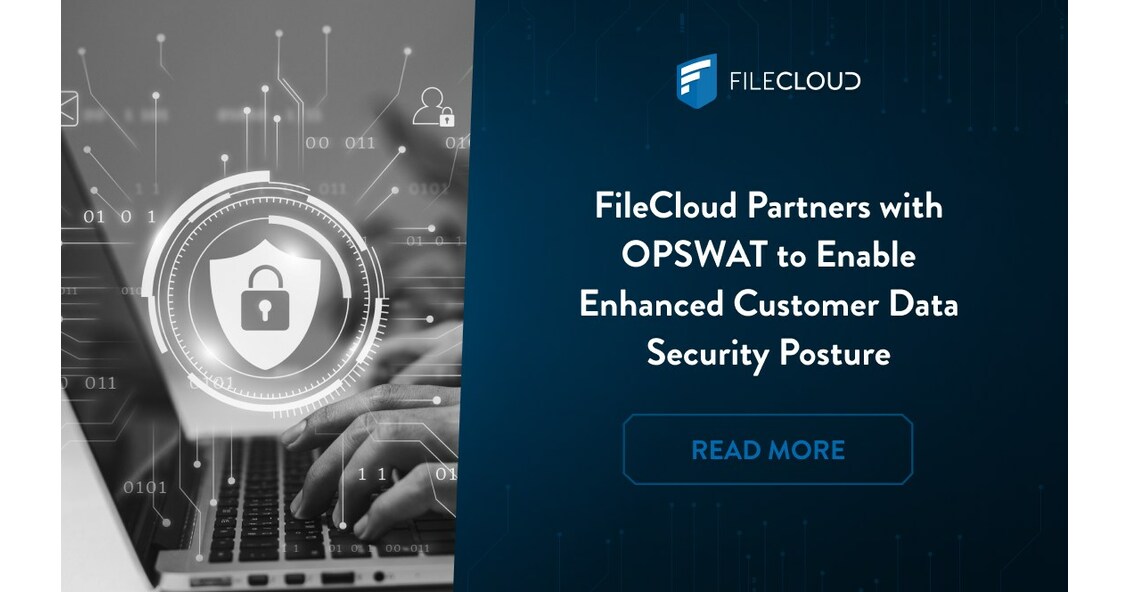 FileCloud Partners with OPSWAT to Enable Enhanced Customer Data Security Posture