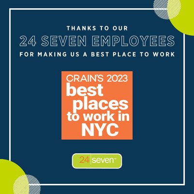 24 Seven Named One of Crain's 100 Best Places To Work In New York City ...