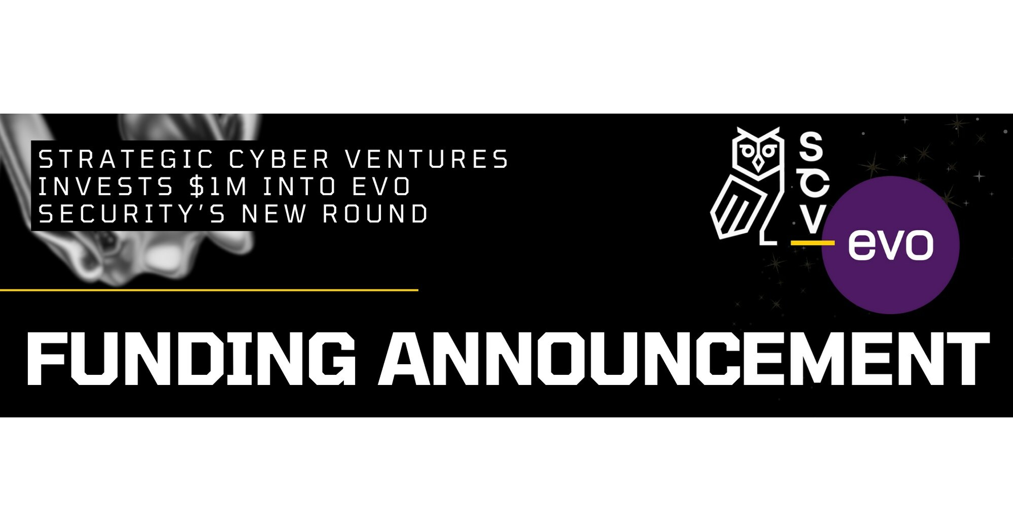 Strategic Cyber Ventures Backs Evo Security with a $1M Investment for ...