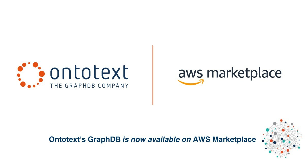 Ontotext's GraphDB Solution Now Available in the AWS Marketplace