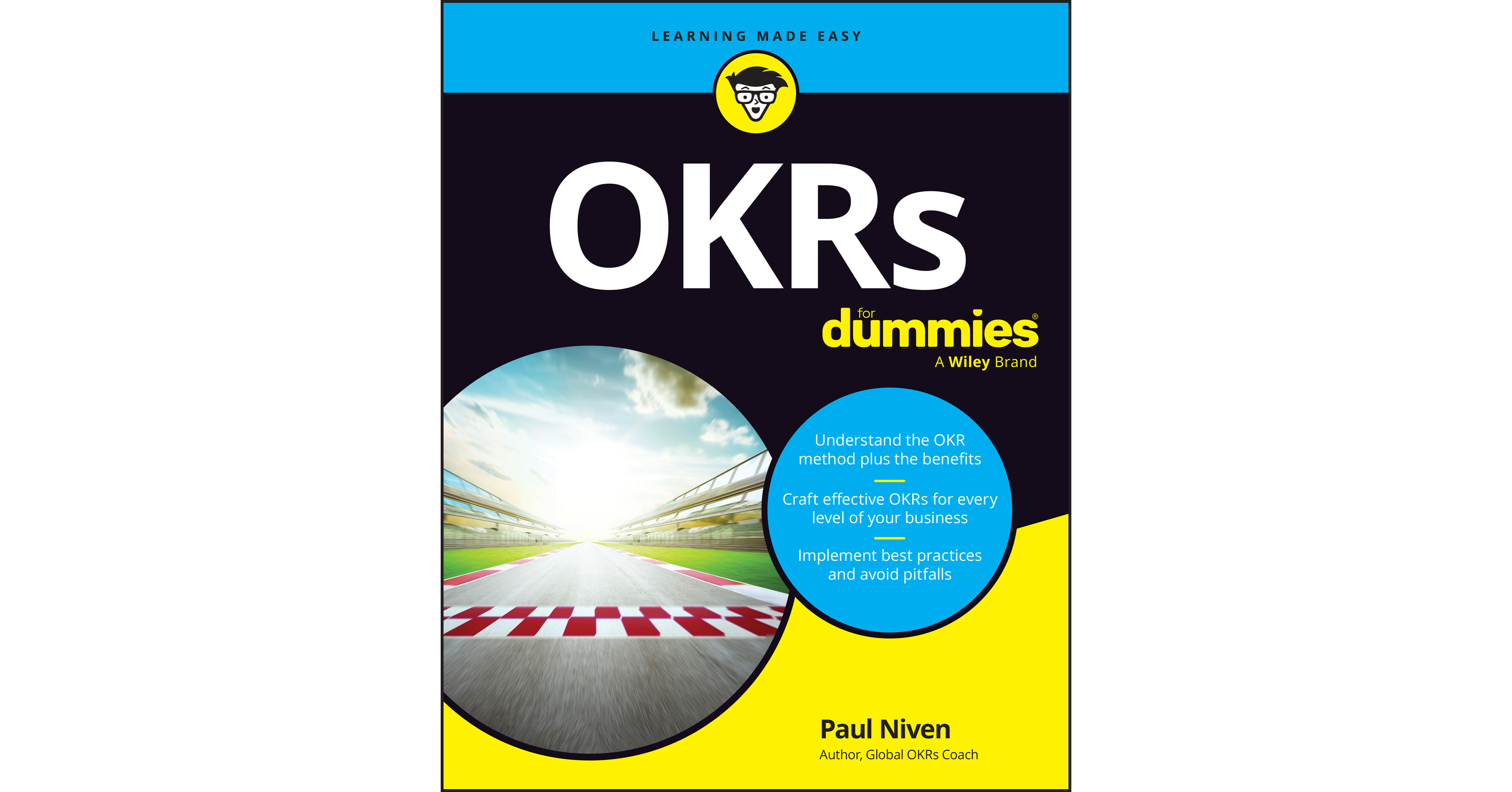 Wiley & Sons, in partnership with Global OKRs Coach Paul Niven are ...