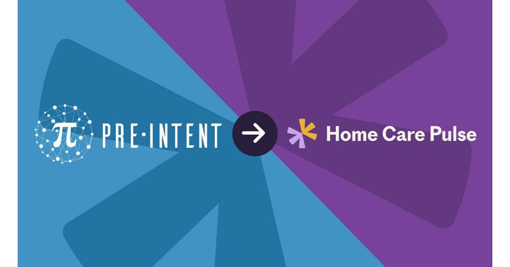 Home Care Pulse Acquires Pre-Intent, Adds Powerful Recruiting Solution ...