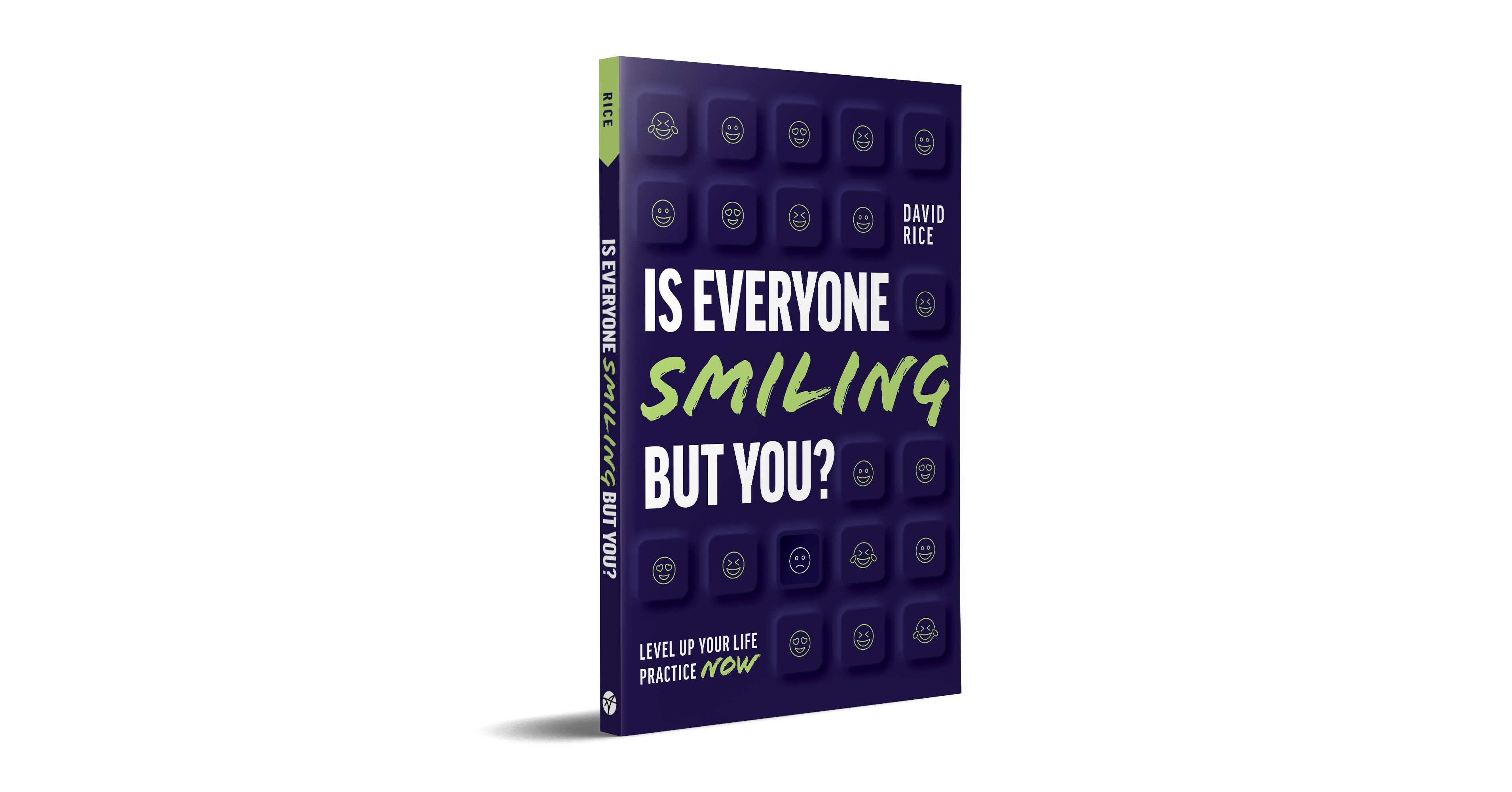 New Book 'Is Everyone Smiling But You?' Helps Readers Achieve A ...