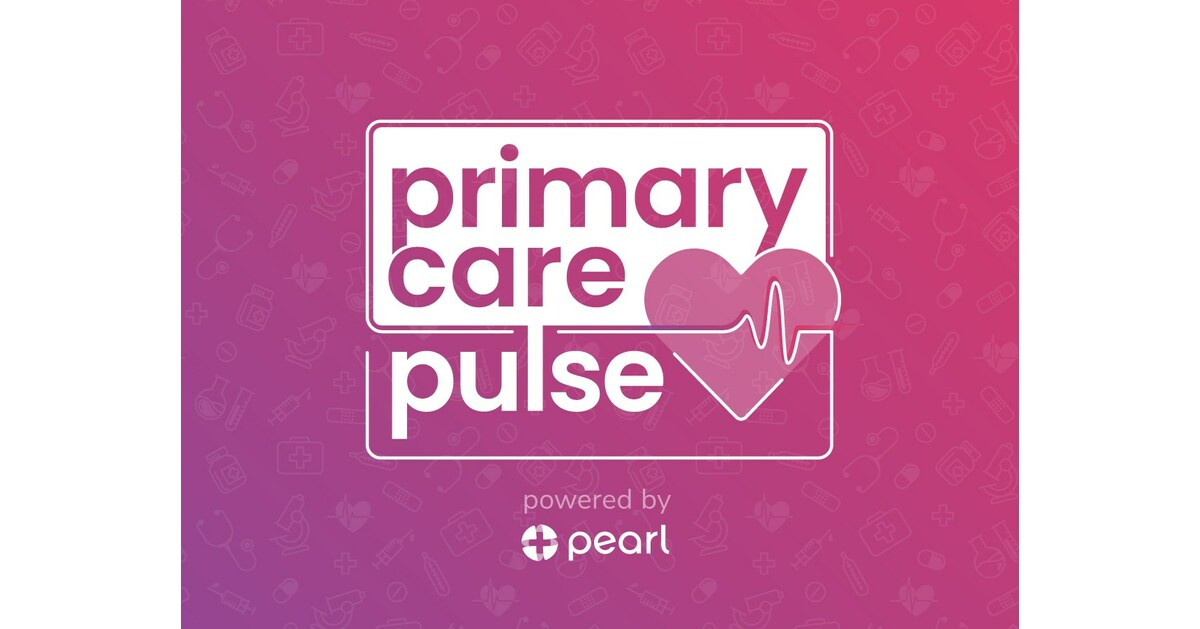 Pearl Health Releases Annual Report and Survey Findings on the State of ...