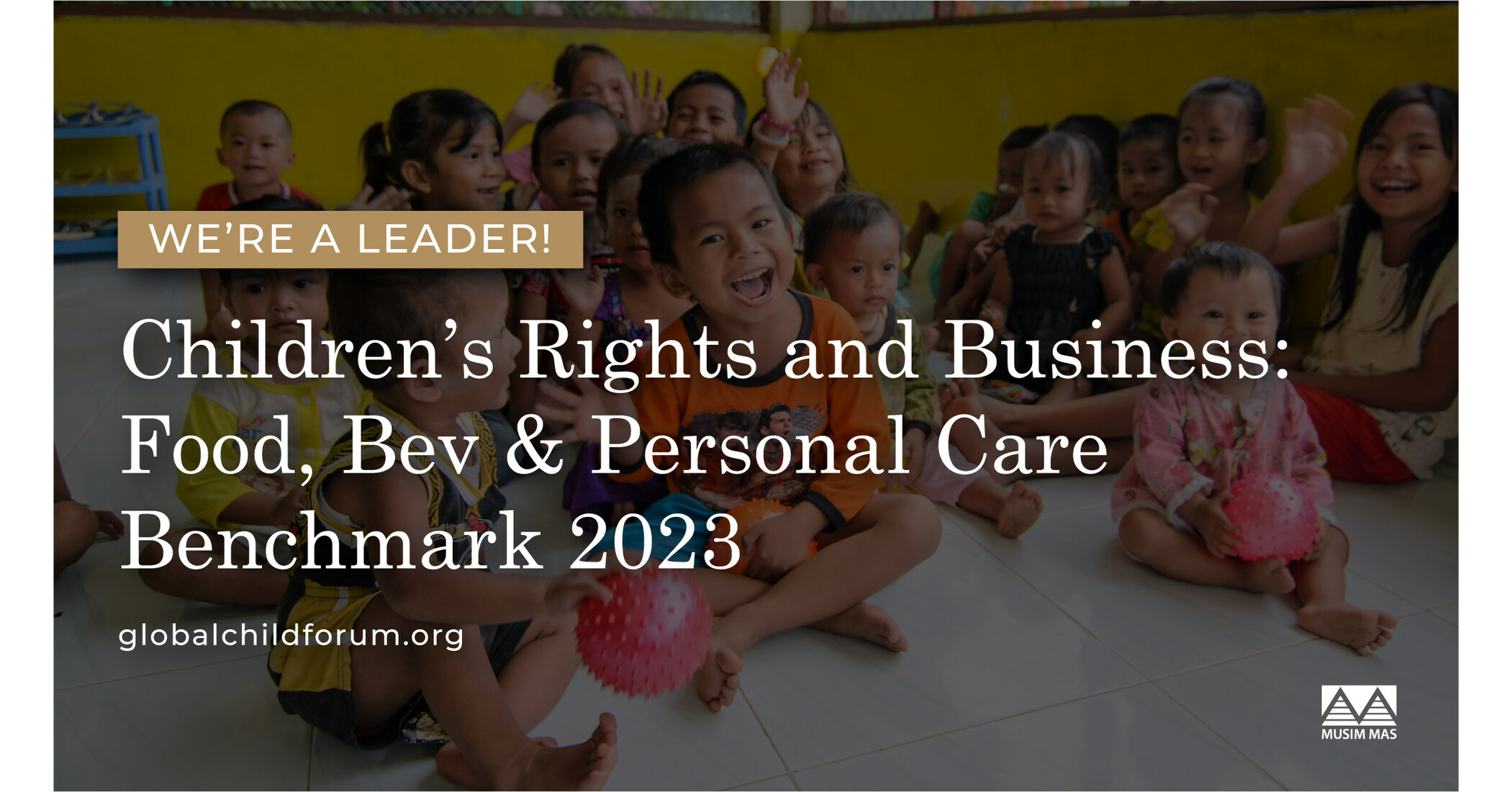 Musim Mas recognized as a Leader in Global Child Forum's Benchmark