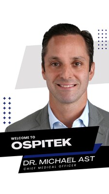Orthopedic Surgeon Dr. Michael Ast Joins Ospitek as Chief Medical ...
