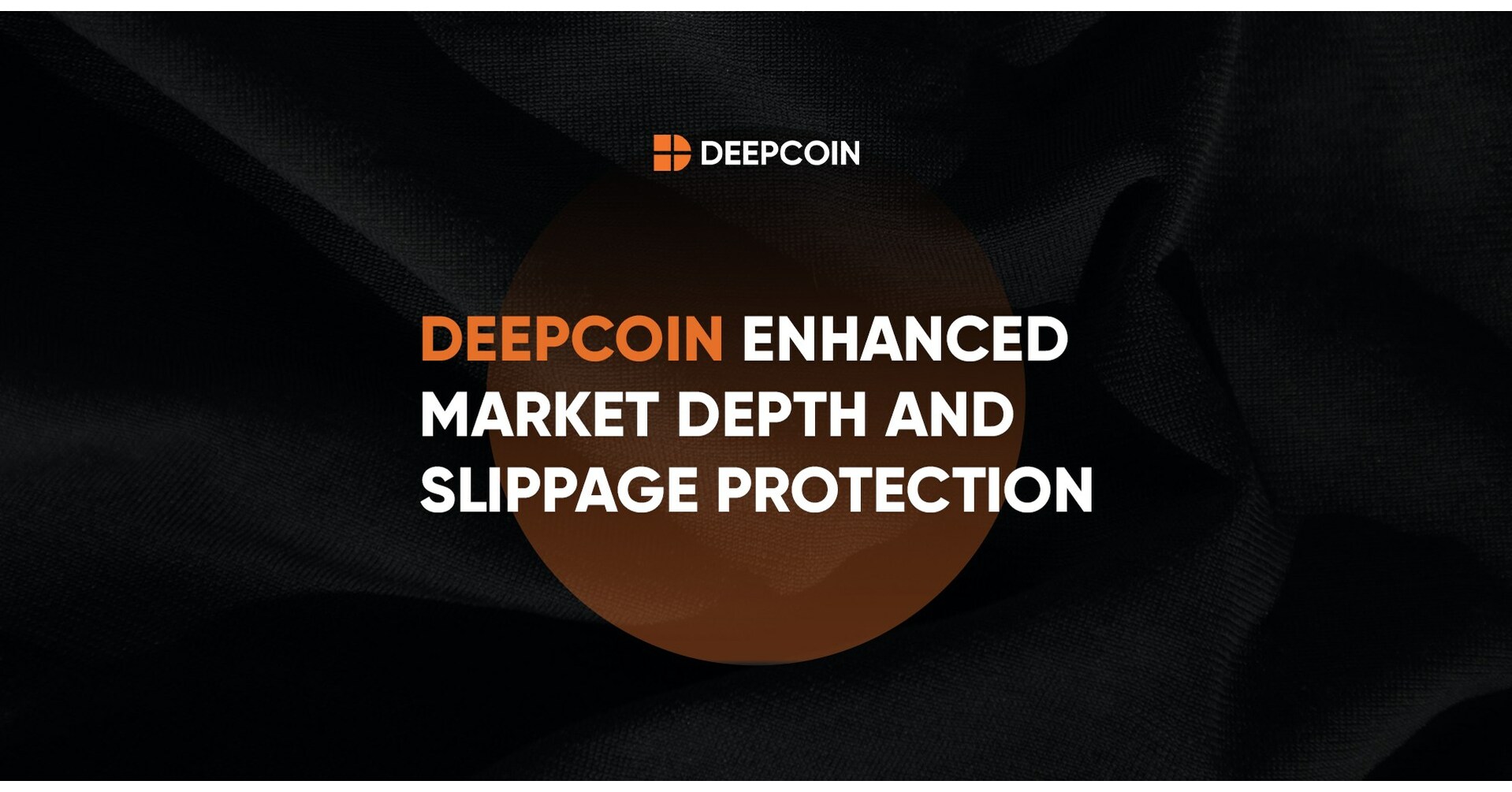 Deepcoin Enhanced Market Depth and Slippage Protection