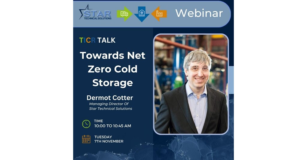 Star Technical Solutions discusses Path to Net Zero in the cold store ...
