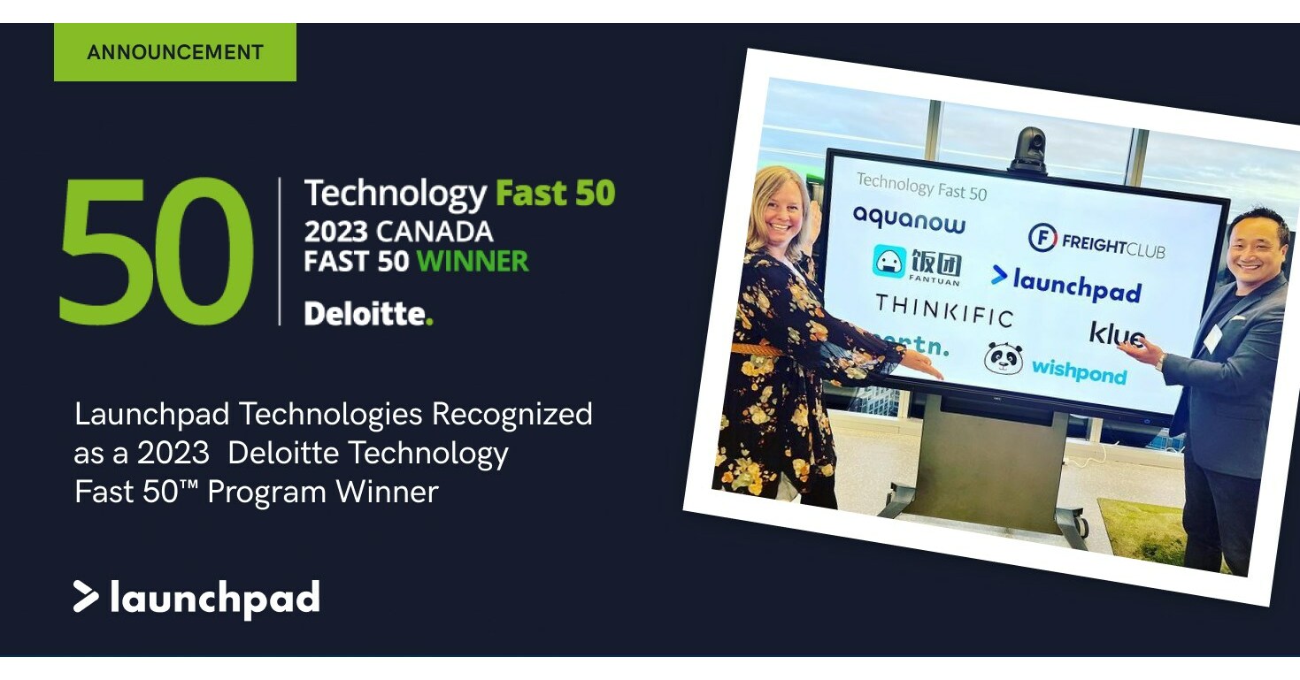 Launchpad Technologies Recognized as a 2023 Deloitte Technology Fast 50™ Program Company