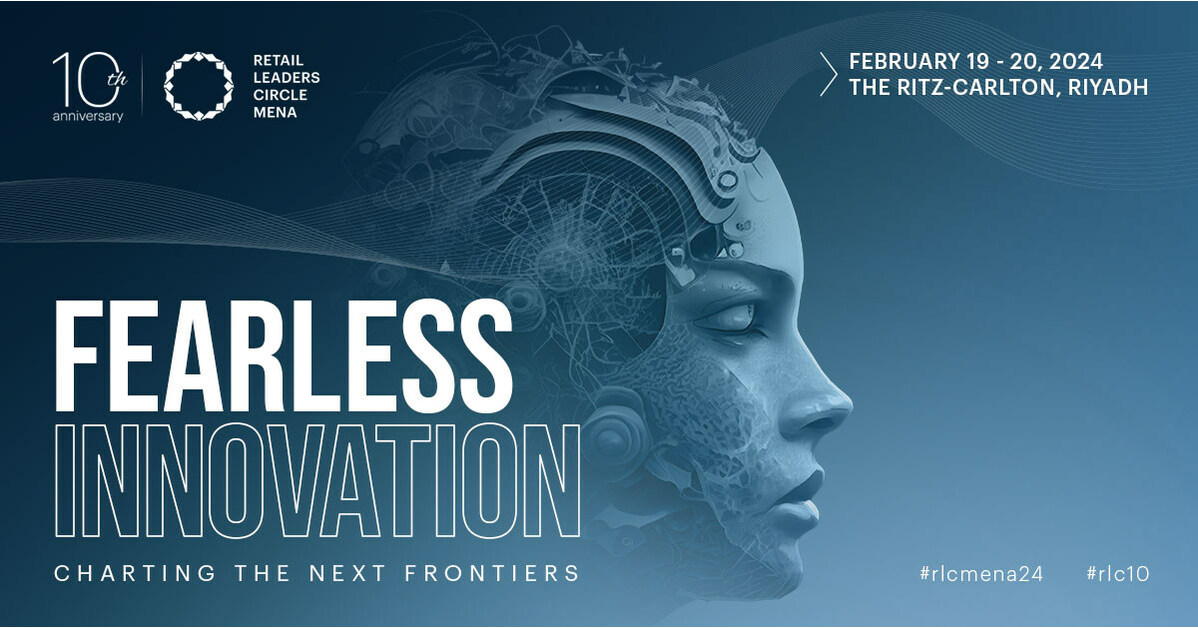 Riyadh Hosts Decade-Milestone Retail Leaders Circle Summit and takes ...