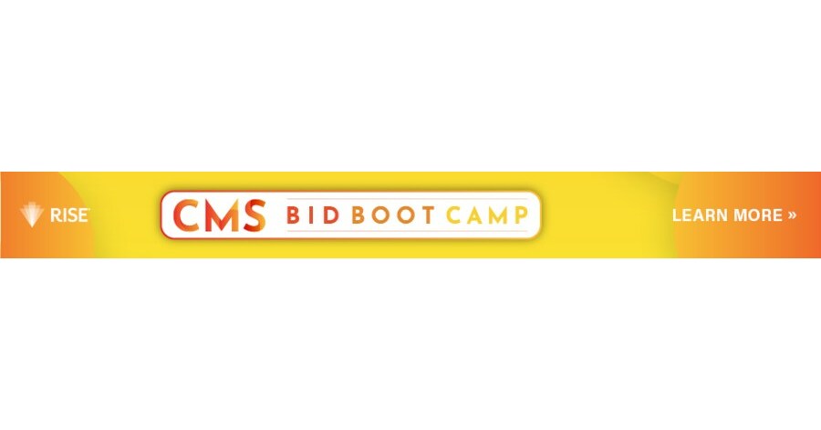 CMS exec to present keynote at RISE's upcoming CMS Bid Boot Camp