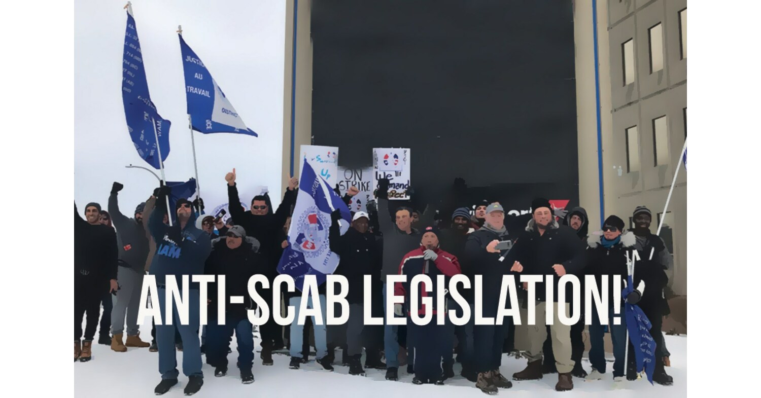 IAM Canada Applauds Anti-Scab Legislation!