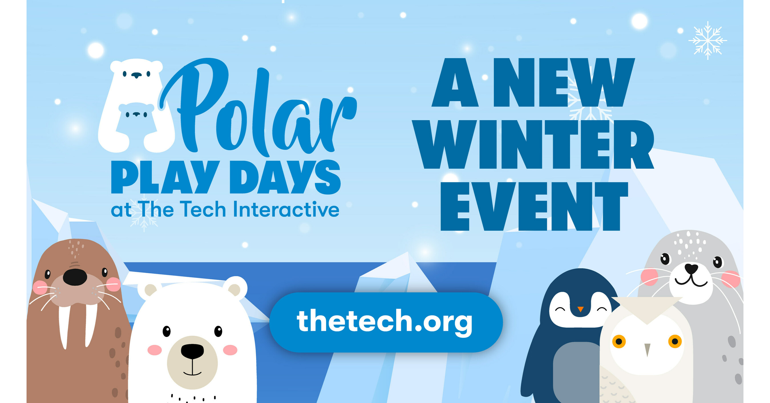 The Tech Interactive Announces New Polar Play Days Winter Event