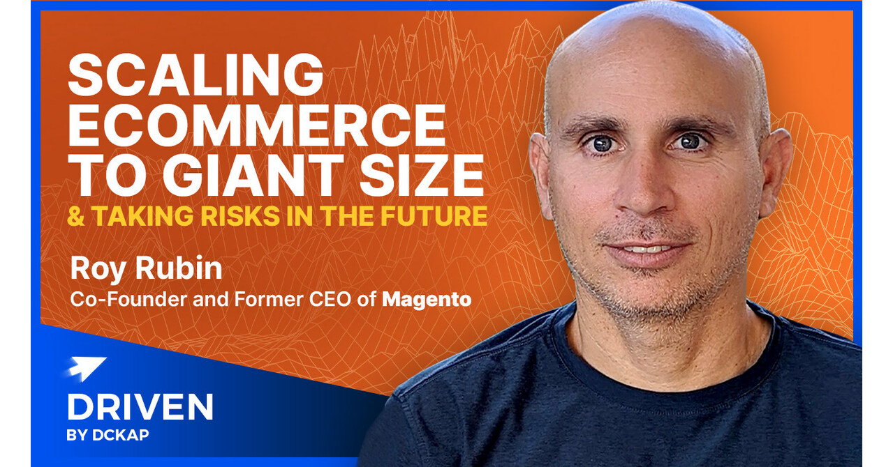 E-commerce Pioneer Roy Rubin of Magento Talks Success and Strategy on DCKAP's Driven Podcast