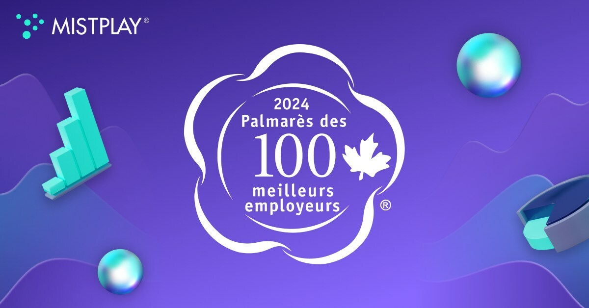 Mistplay[MD] reconnu comme l'un des 100 meilleurs employeurs au Canada ...
