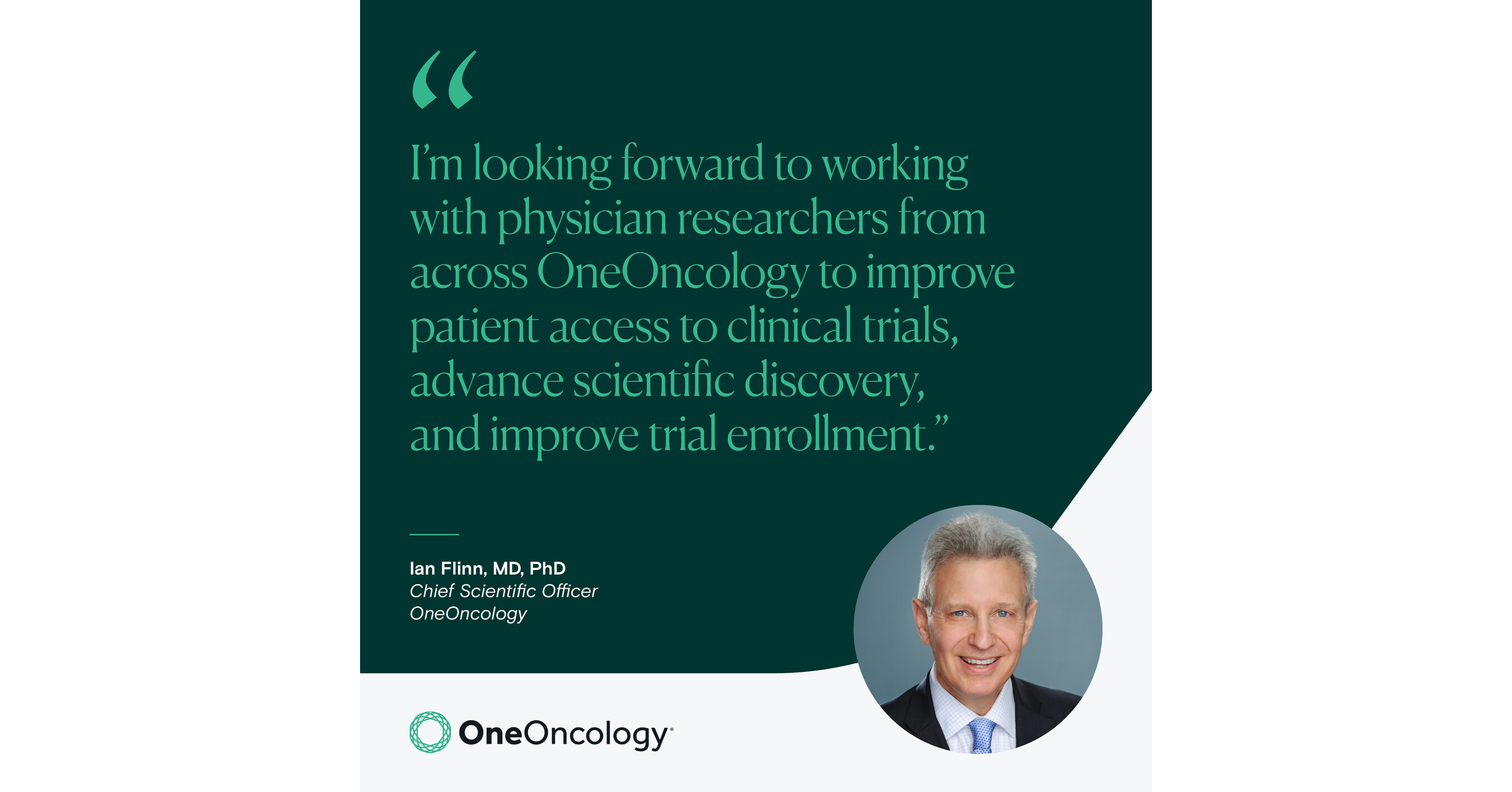 OneOncology Appoints Ian Flinn, MD, PhD as Chief Scientific Officer