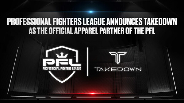 PROFESSIONAL FIGHTERS LEAGUE ANNOUNCES TAKEDOWN AS OFFICIAL APPAREL PARTNER